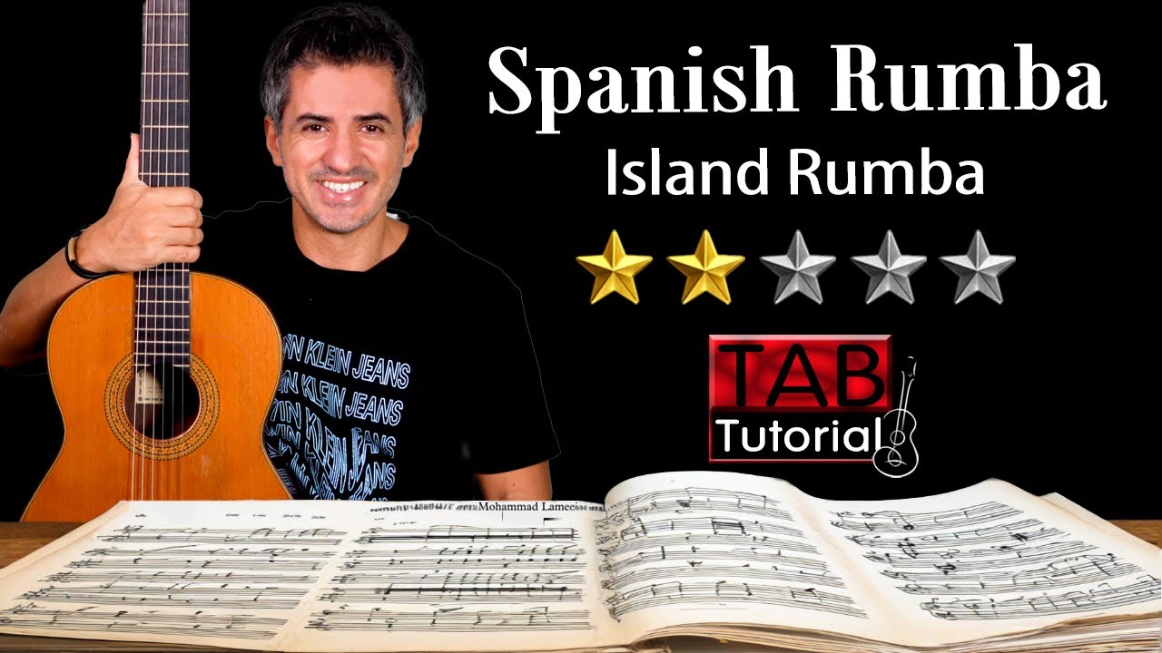 Spanish Rumba with melody "Island Rumba" | Fingerstyle Guitar Tutorial ...