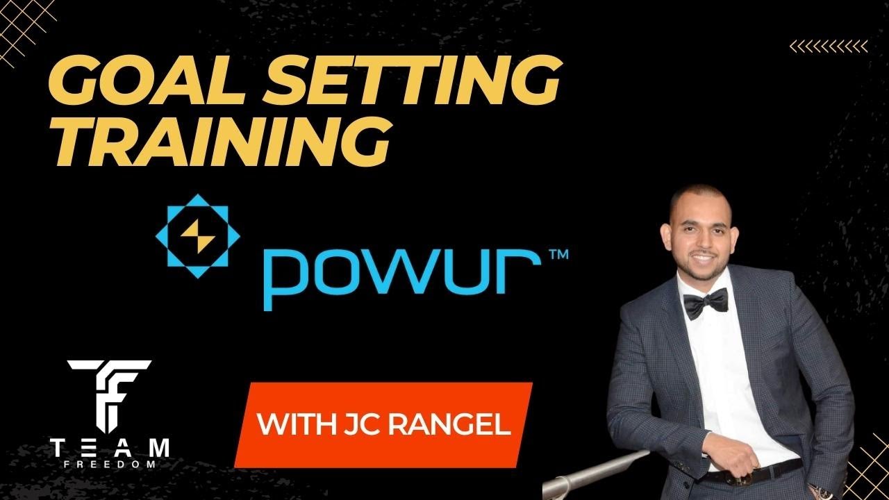 Powur Goal Setting Training for 2023! by JC Rangel - YouTube