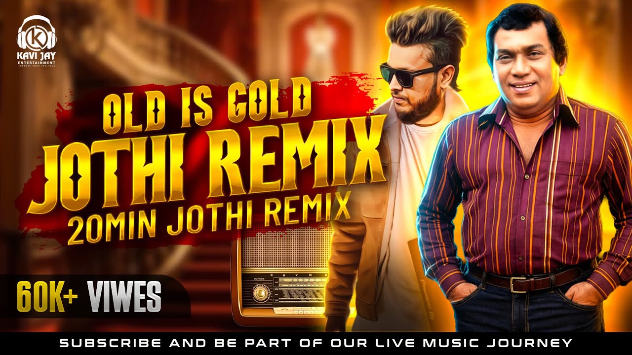 20MIN JOTHI REMIX V1 | KAVI JAY X-M | 2025 NEW DJ NONSTOP - YouTube