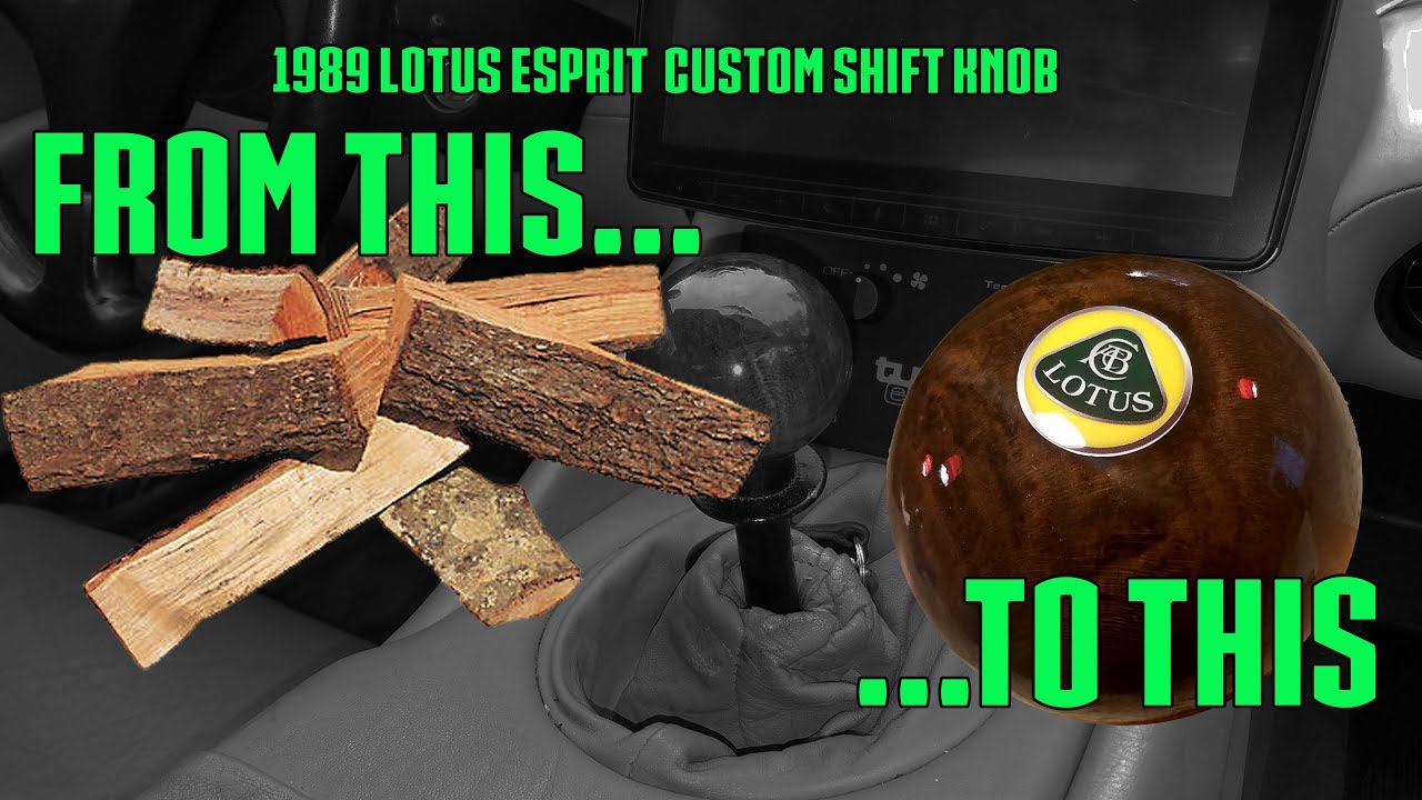 1989 Lotus Esprit I made a wooden shifter knob! Part 9 - YouTube