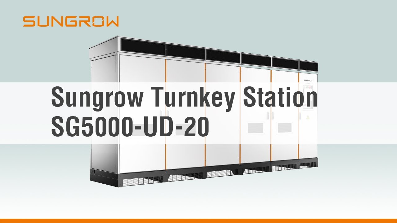 Sungrow Turnkey Station SG5000-UD-20 - YouTube