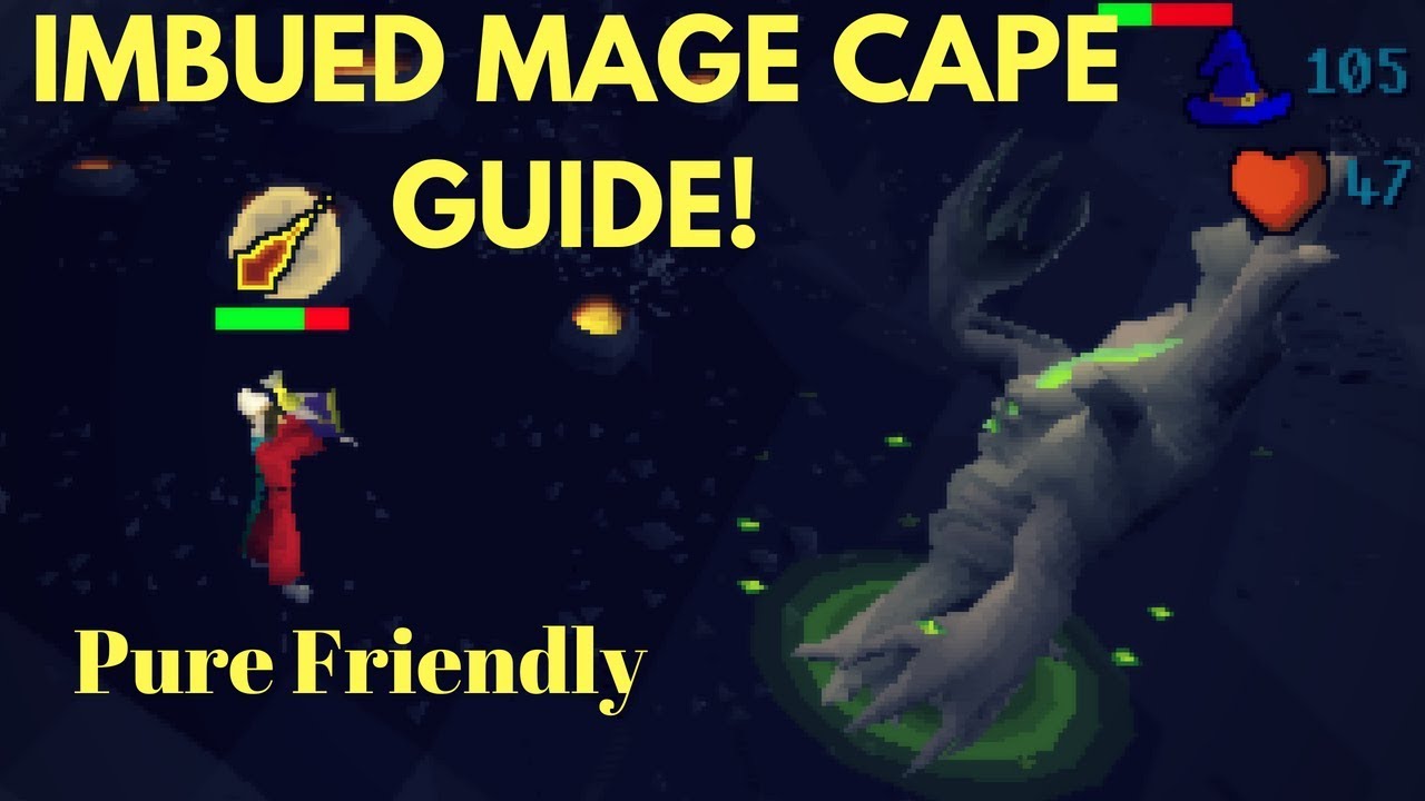 Most Efficient Way To Get IMBUED MAGE CAPES (pure friendly) - YouTube