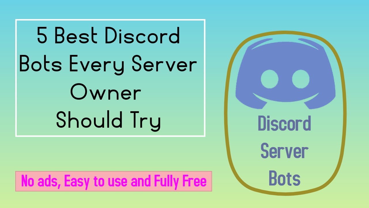 5 Best Discord Bots Every Server Owner Should Try - 2020 - YouTube