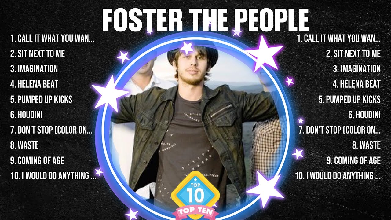 Foster the People Greatest Hits Full Album ️ Full Album ️ Top 10 Hits ...