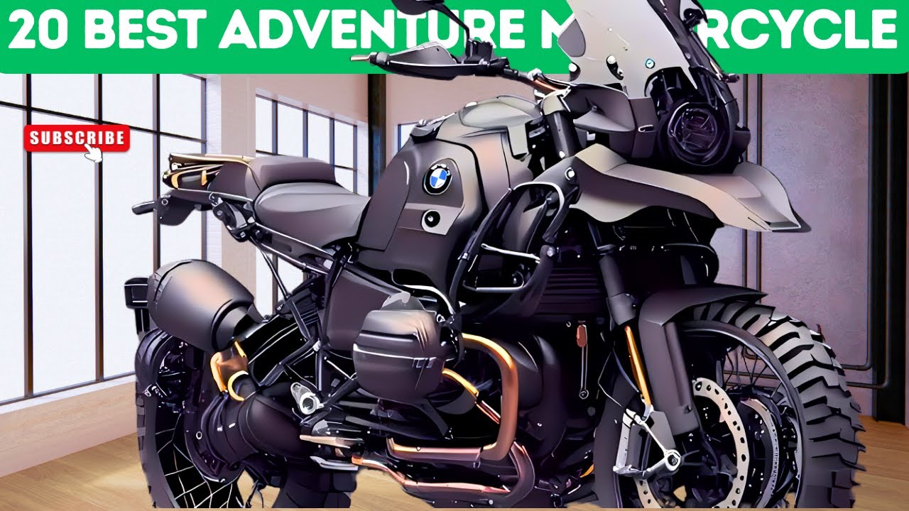 TOP 20 BEST NEW ADVENTURE MOTORCYCLE TO RIDE FOR 2025 - YouTube