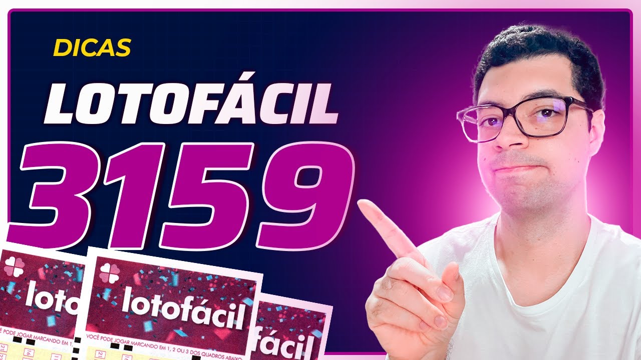 DICAS E ANÁLISES PARA LOTOFACIL 3159! O CICLO VAI FECHAR? - YouTube