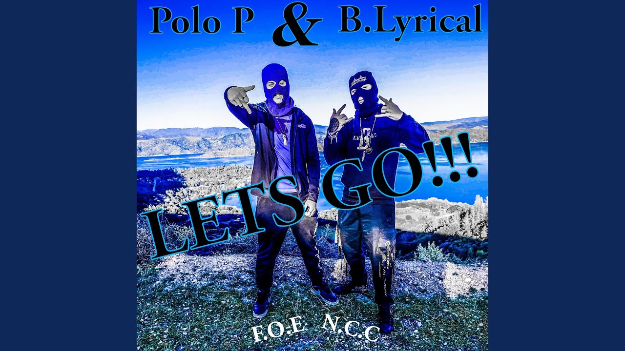 LETS GO (feat. Polo P) - YouTube