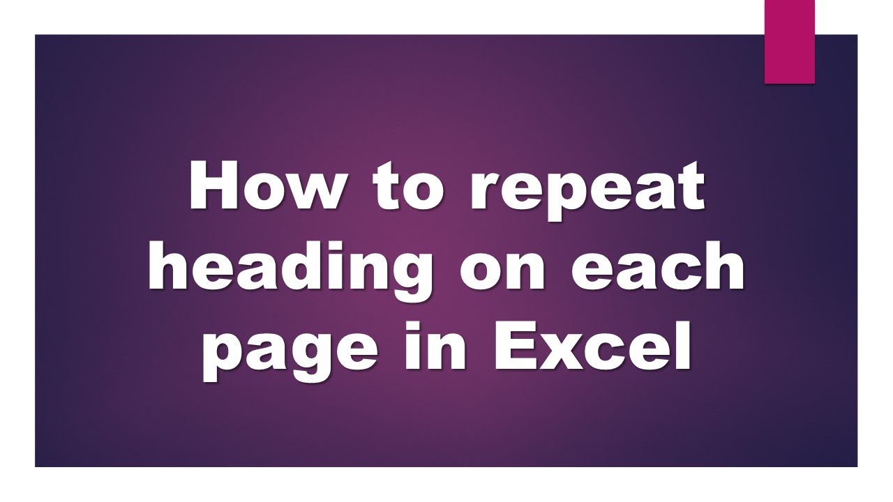 How To Repeat Heading In Excel YouTube How To Repeat Heading In Excel YouTube