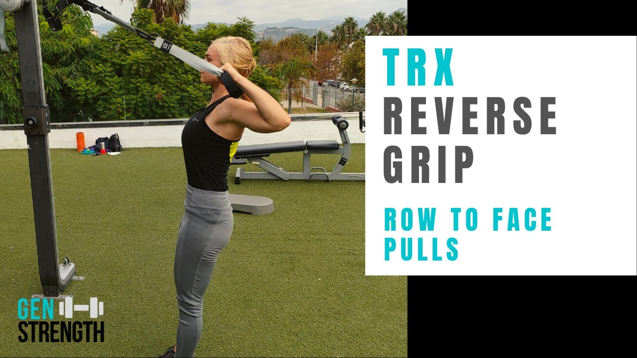 TRX Reverse Grip Rows to Facepulls - YouTube
