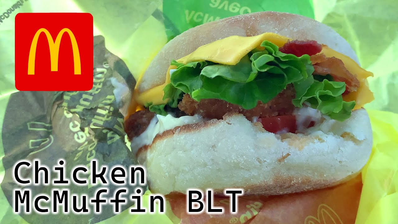McDonald's Chicken McMuffin BLT - YouTube