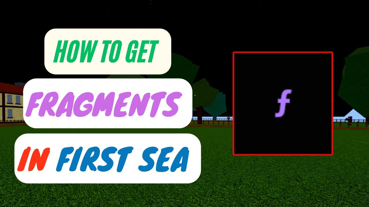 How To Get Fragments In First Sea In Blox Fruit (2025) | Can We Get ...