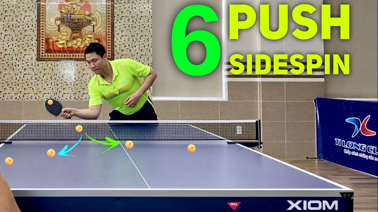 6 Advanced Forehand Push Side Spin Styles | explore the skills of ...