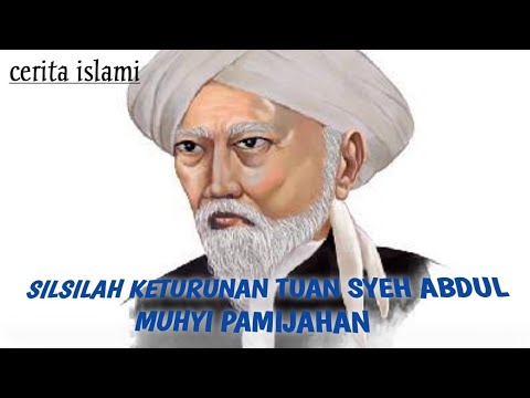 Silsilah keturunan tuan syeh Abdul Muhyi Pamijahan #ceritaislami # ...