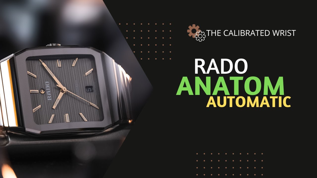 Rado Anatom Automatic - YouTube