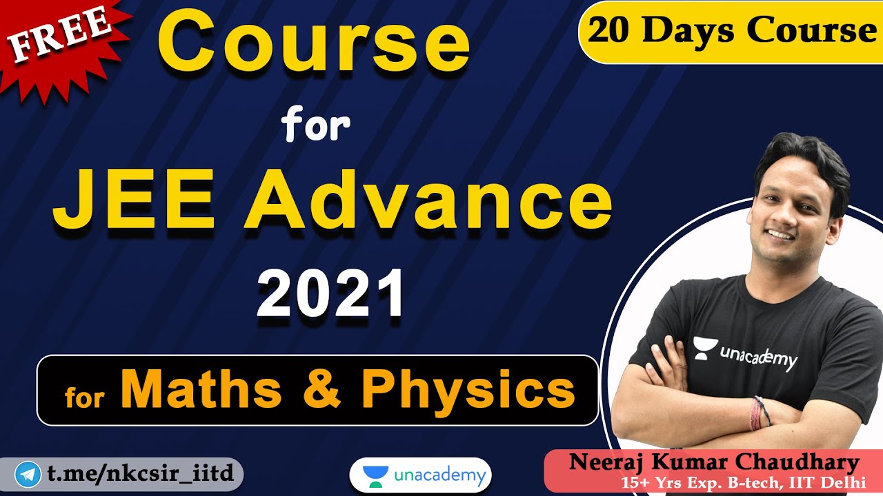 Last 20 Days Course for JEE Advanced | FREE | JEE Advance 2021 | IIT ...