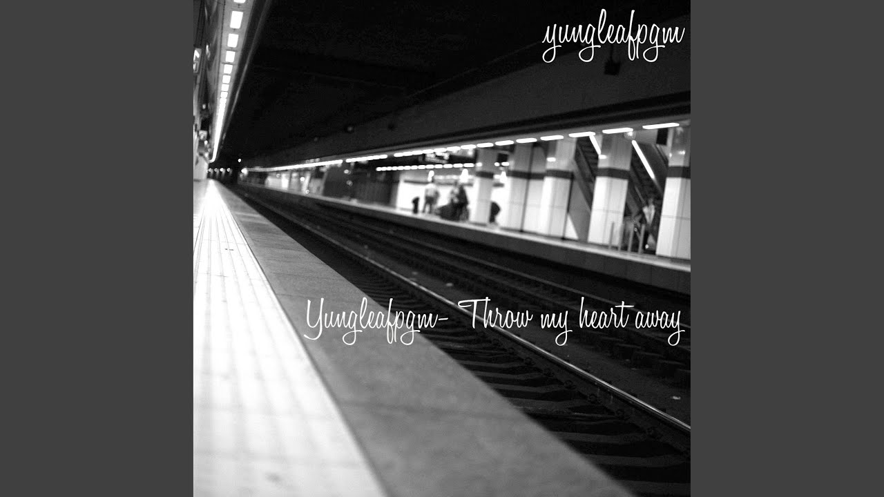 Throw my heart away - YouTube