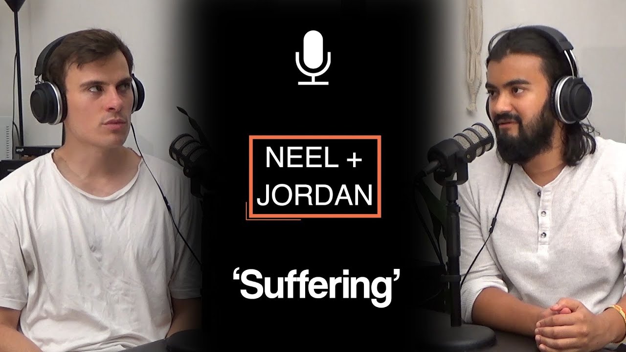Neel + Jordan: Suffering - YouTube