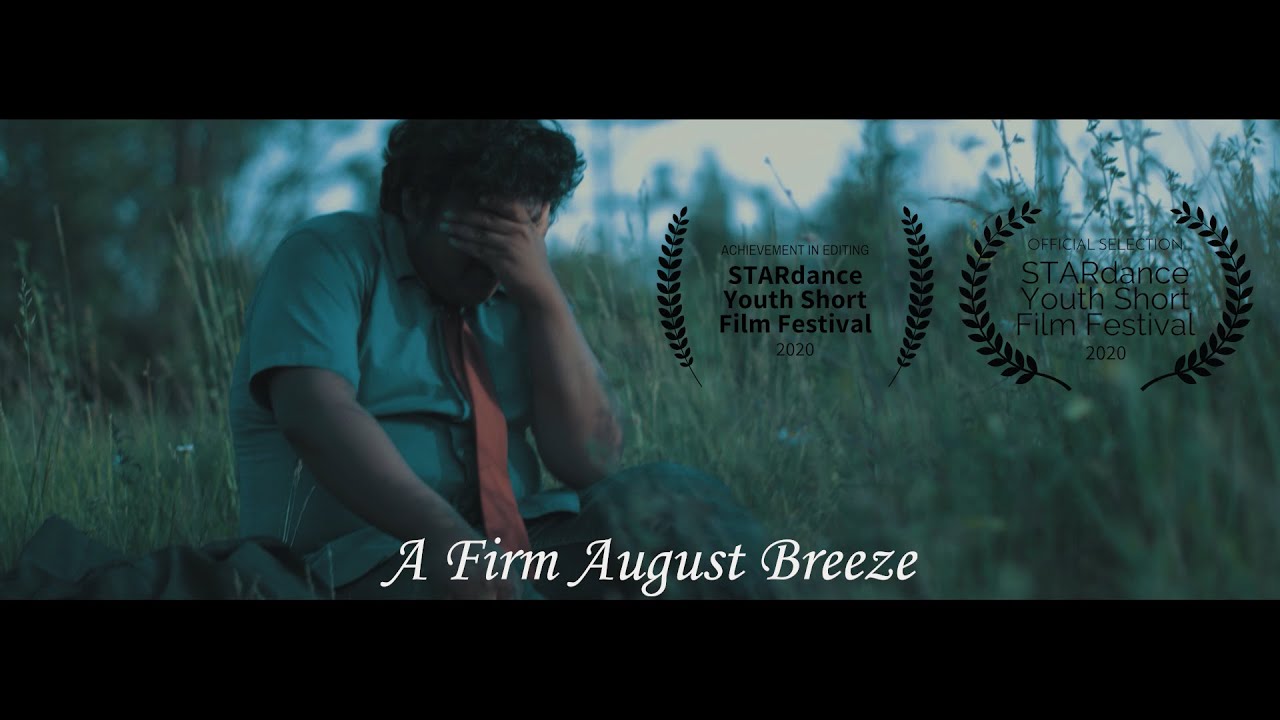 A Firm August Breeze | A Student Short Film | - YouTube