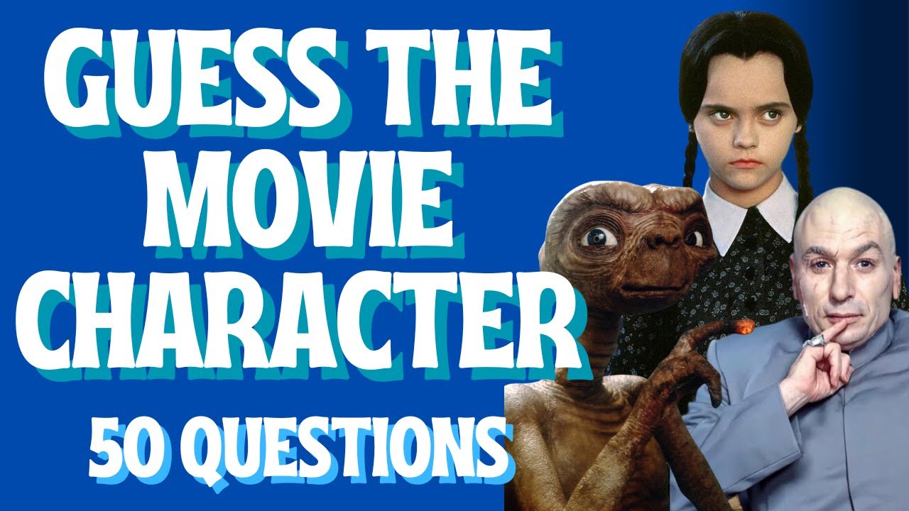 Guess the Movie Character Picture Quiz - Test your Film Knowledge (50 ...