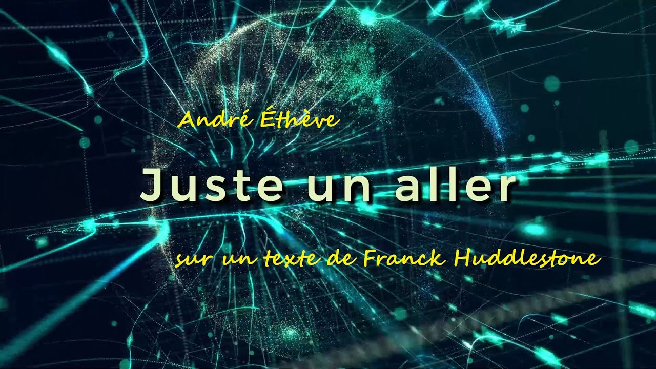 Juste un aller - André Éthève (English, Ελληνικοί, Български, Portugues ...