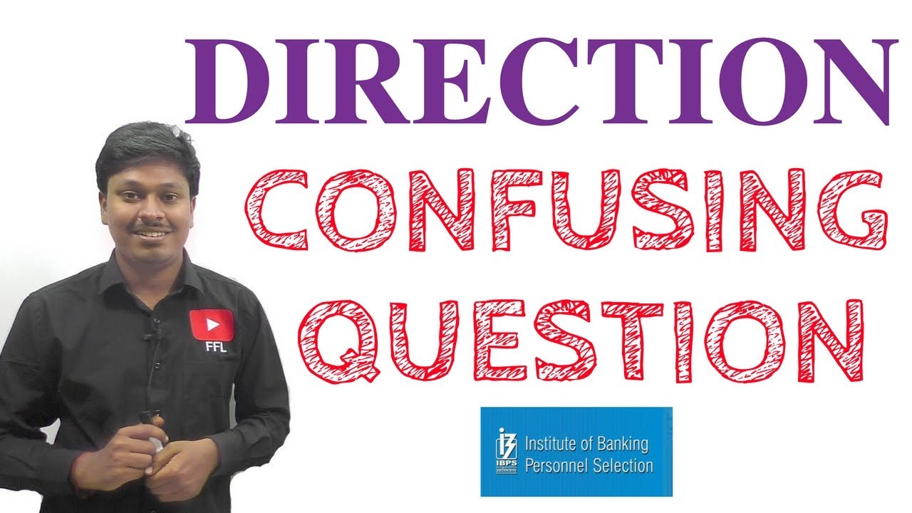 DIRECTION Confusing 3 Question Expected 2017 BANK Exam Question direction-confusing-3-question-expected-2017-bank-exam-question