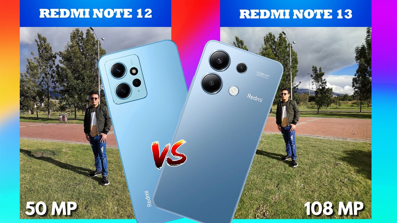 Xiaomi Redmi Note 13 vs Redmi Note 12 Comparativa Completa y de Cámaras ...