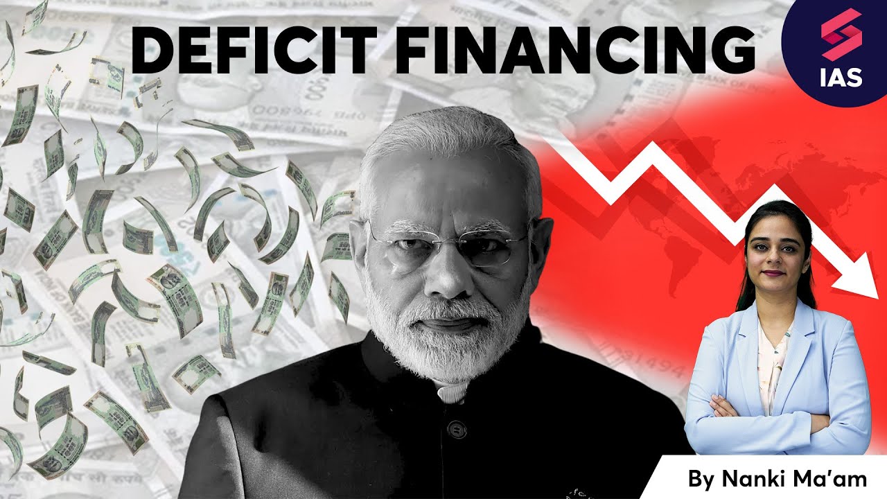 Deficit Financing - UPSC Economy Lectures | UPSC CSE Prelims 2024 ...