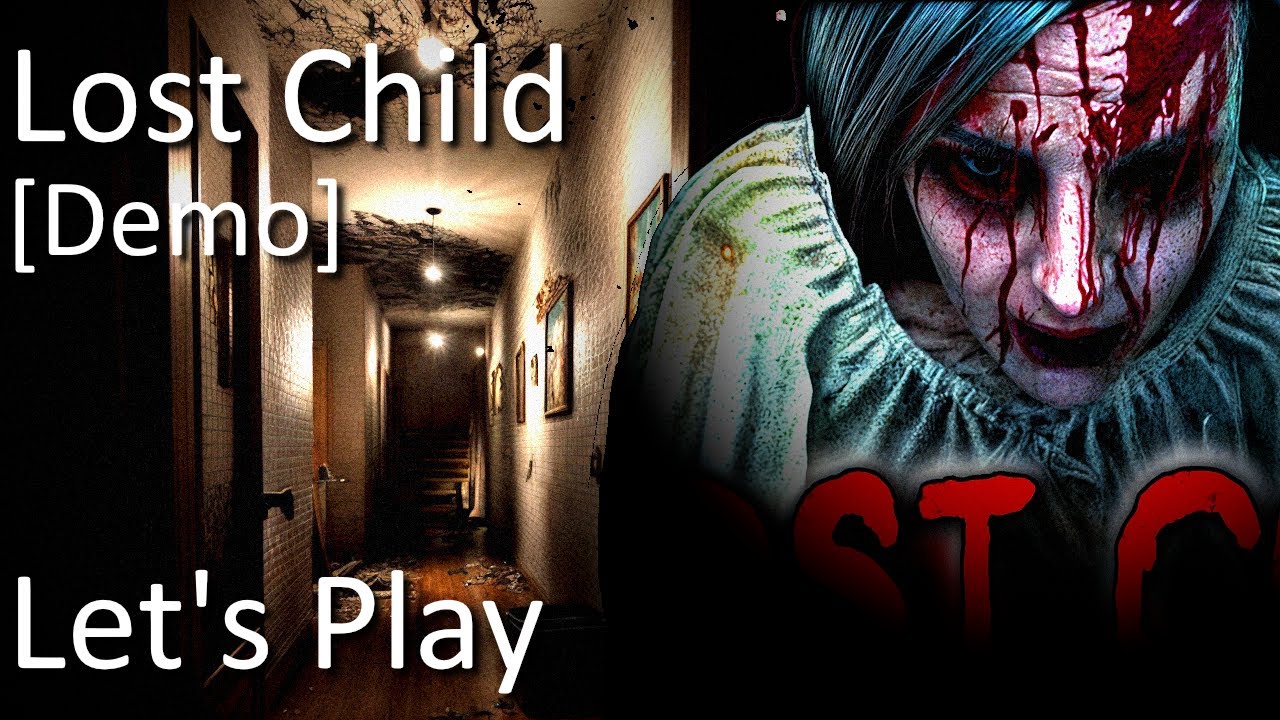 Lost Child [DEMO] | Horror Game Let's Play - YouTube