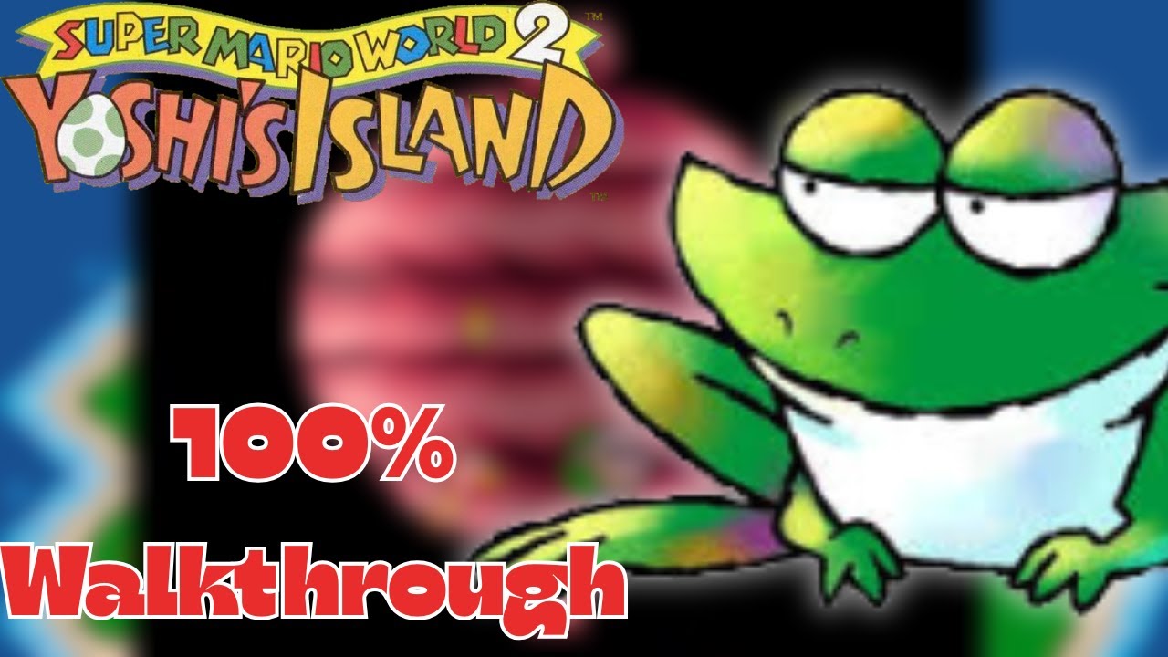 Yoshi's Island 100% Walkthrough The STUPID Frog (Part 11) - YouTube