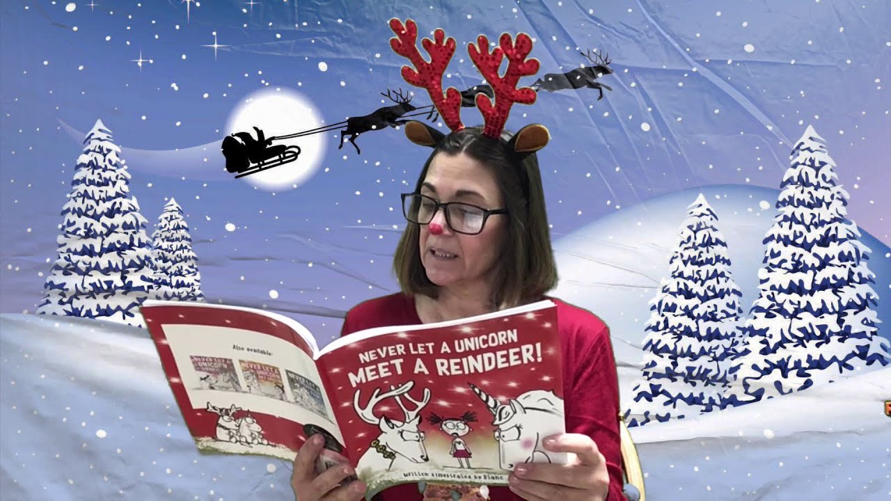 December Bedtime Storytime: Never Let a Unicorn Meet a Reindeer - YouTube
