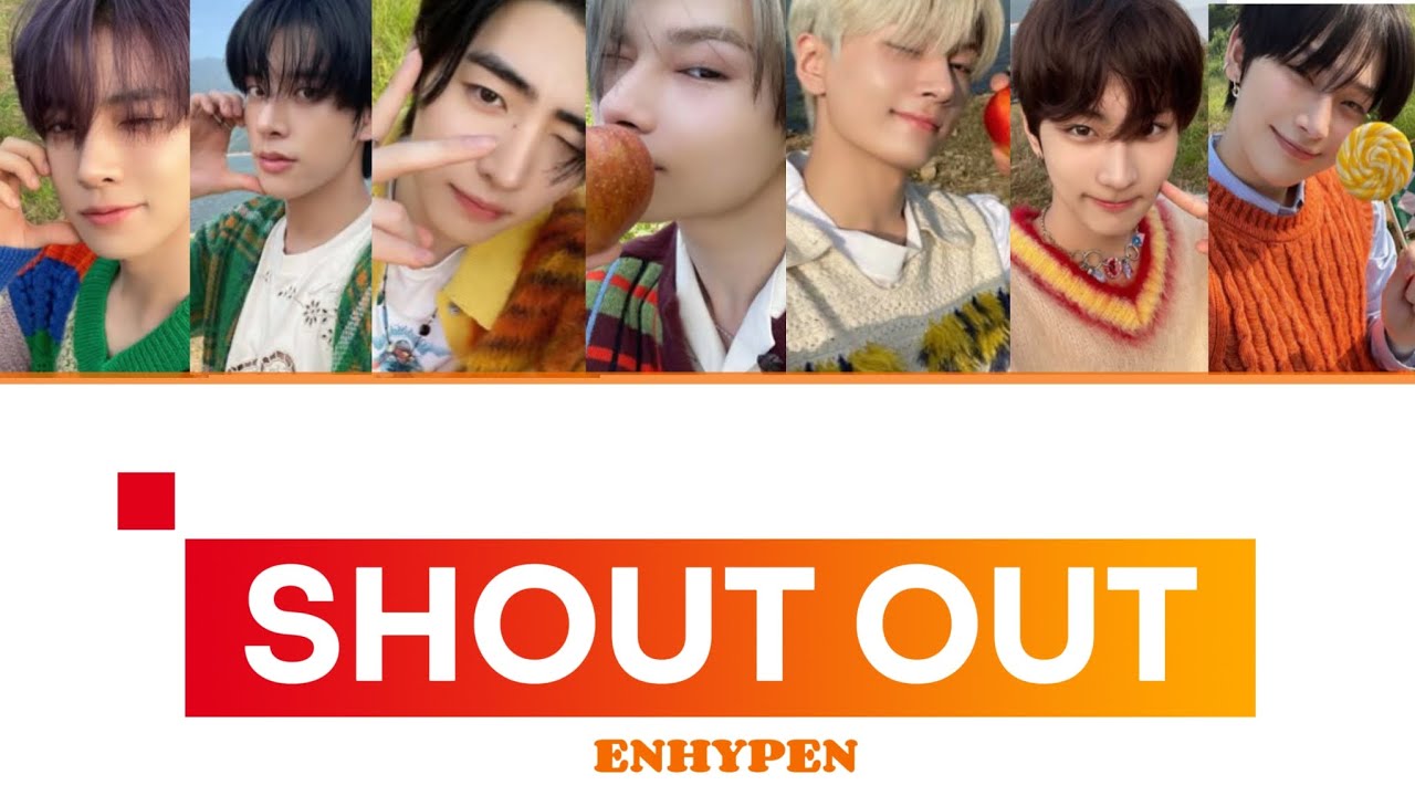 SHOUT OUT - ENHYPEN Color code lyrics (easy lyrics) - YouTube