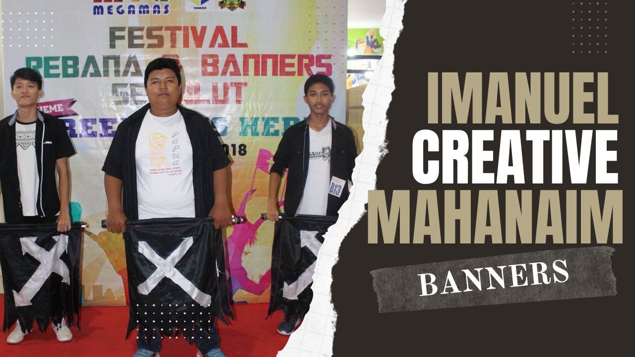 Banners Imanuel Creative Mahanaim | Festival Rebana & Banners se-SULUT ...