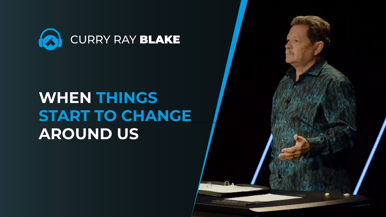 When things start to change around us, Curry Blake - YouTube