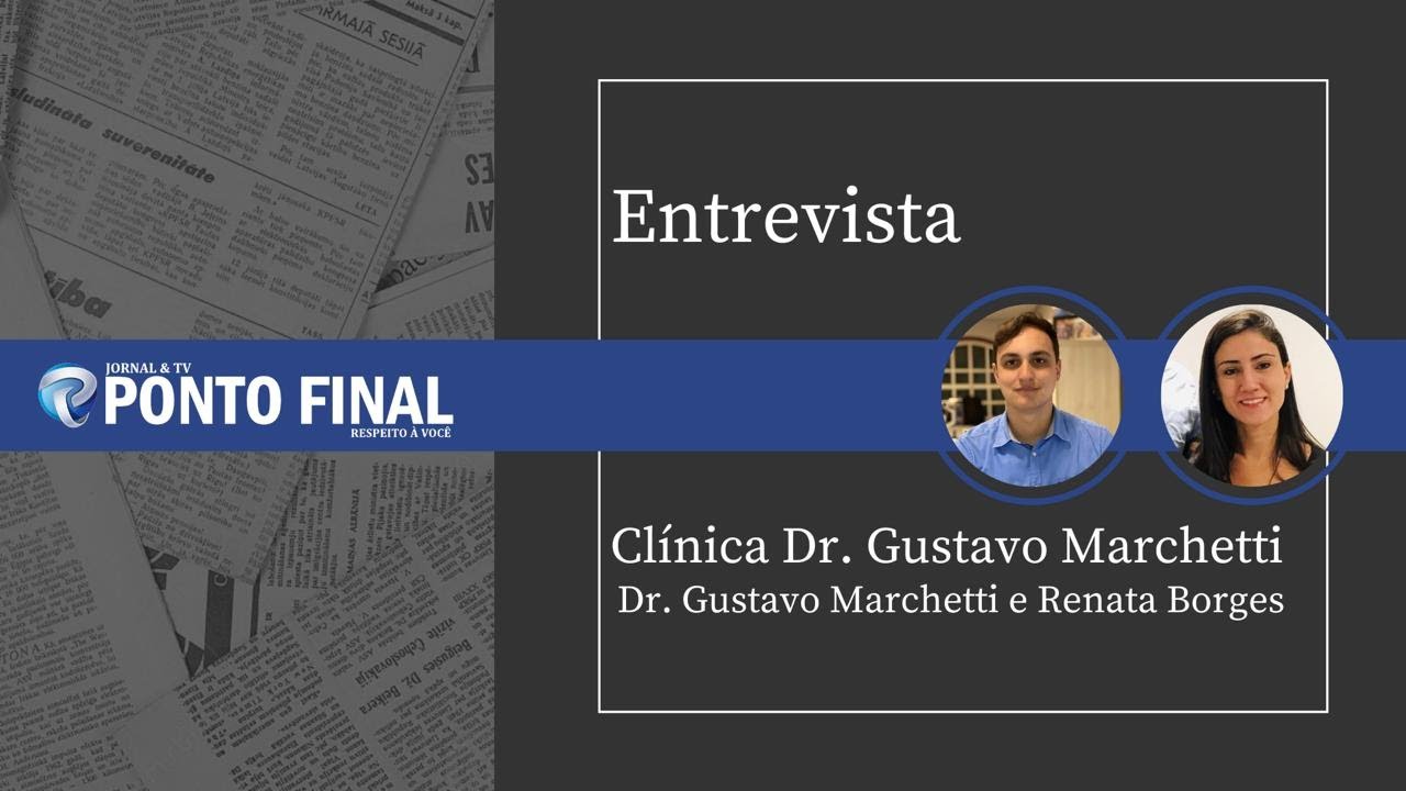 Entrevista | Clínica Dr. Gustavo Marchetti - YouTube