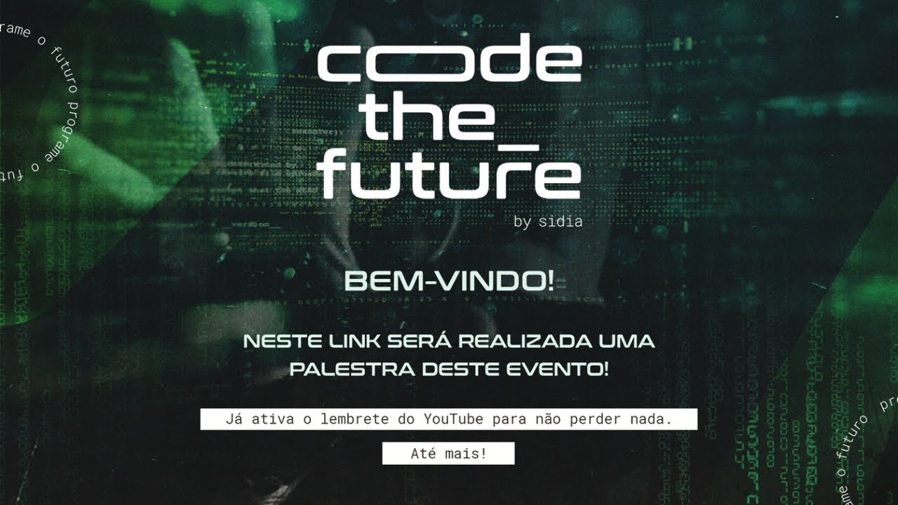 CODE THE FUTURE | Painéis do dia 12/05 - YouTube