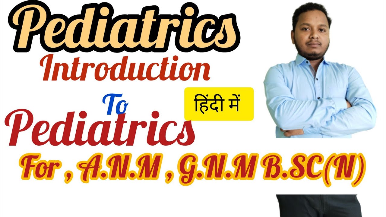 Introduction To Pediatrics #2 - YouTube