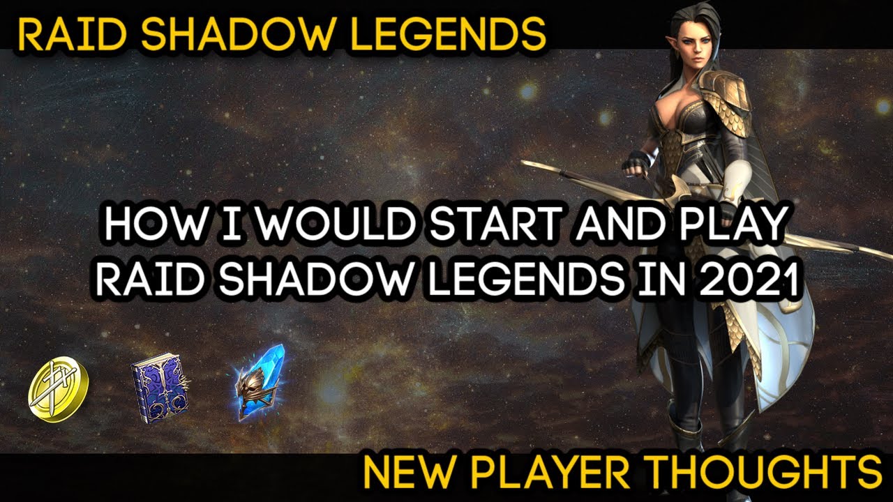 RAID Shadow Legends - How I would Start and Play a NEW Account in 2021 ...