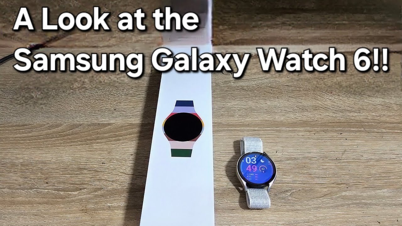 A Look at the Samsung Galaxy Watch 6!! - YouTube