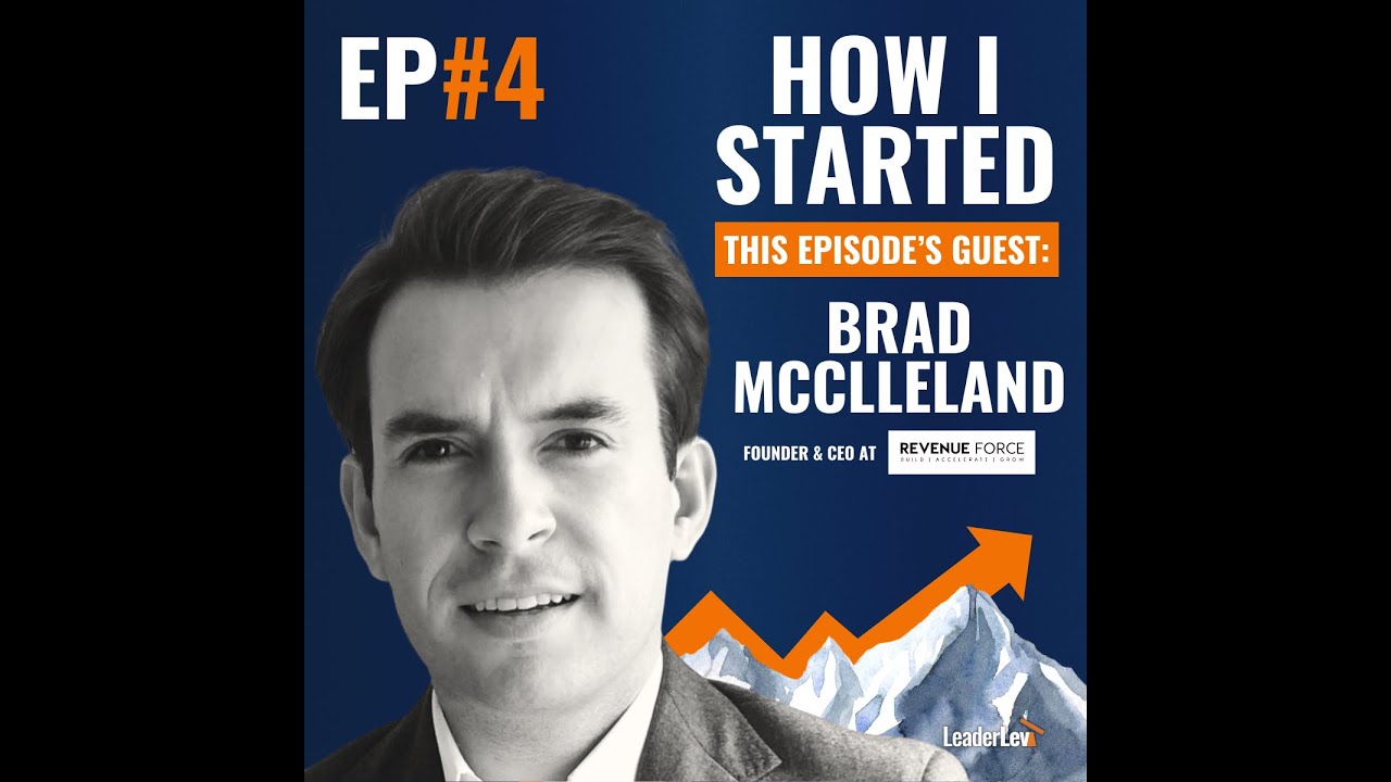 How I Started Ep. 4: Brad McClelland - from CEO Intern to Robotics to ...