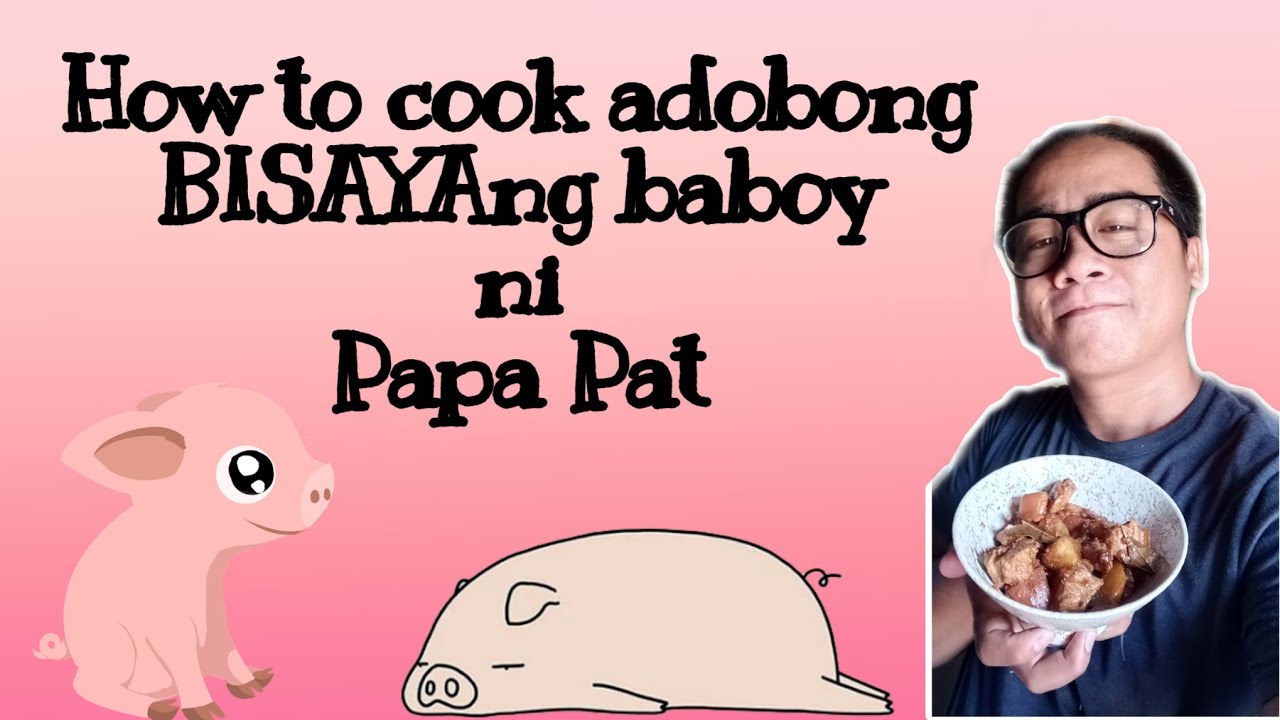 How To Cook Adobong Bisaya π₯°ππ€ Youtube