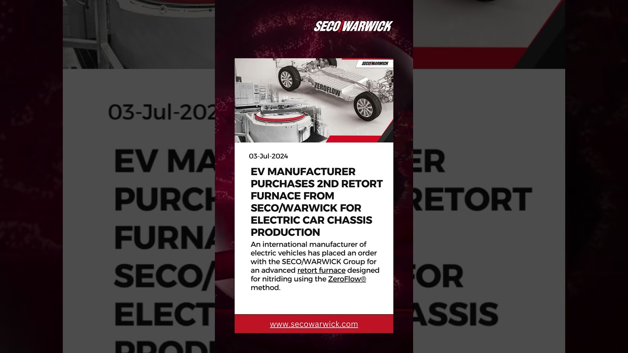 SECO/WARWICK | Thermal Processing Magazine