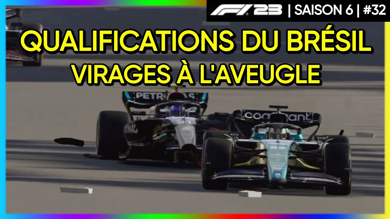 F1® 23 | QUALIFICATIONS DU BRÉSIL | VIRAGES À L'AVEUGLE | SAISON 6 ...