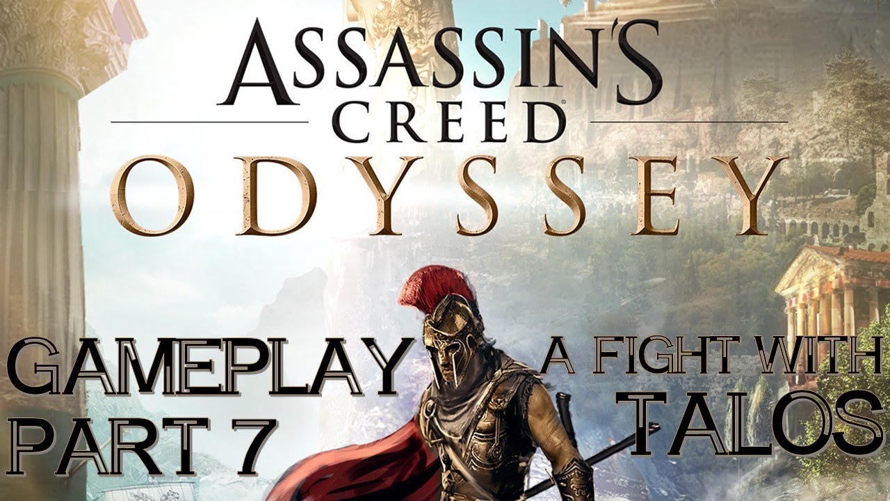 Assassin's Creed Odyssey (AC Odyssey) Gameplay Walkthrough P-7 | A ...