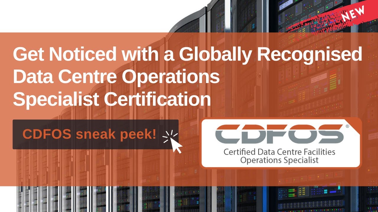 CDFOS (Certified Data Centre Operations Specialist) Training Course ...