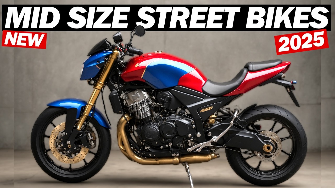 Top 7 New Mid Size Street Motorcycles Of 2025 - YouTube