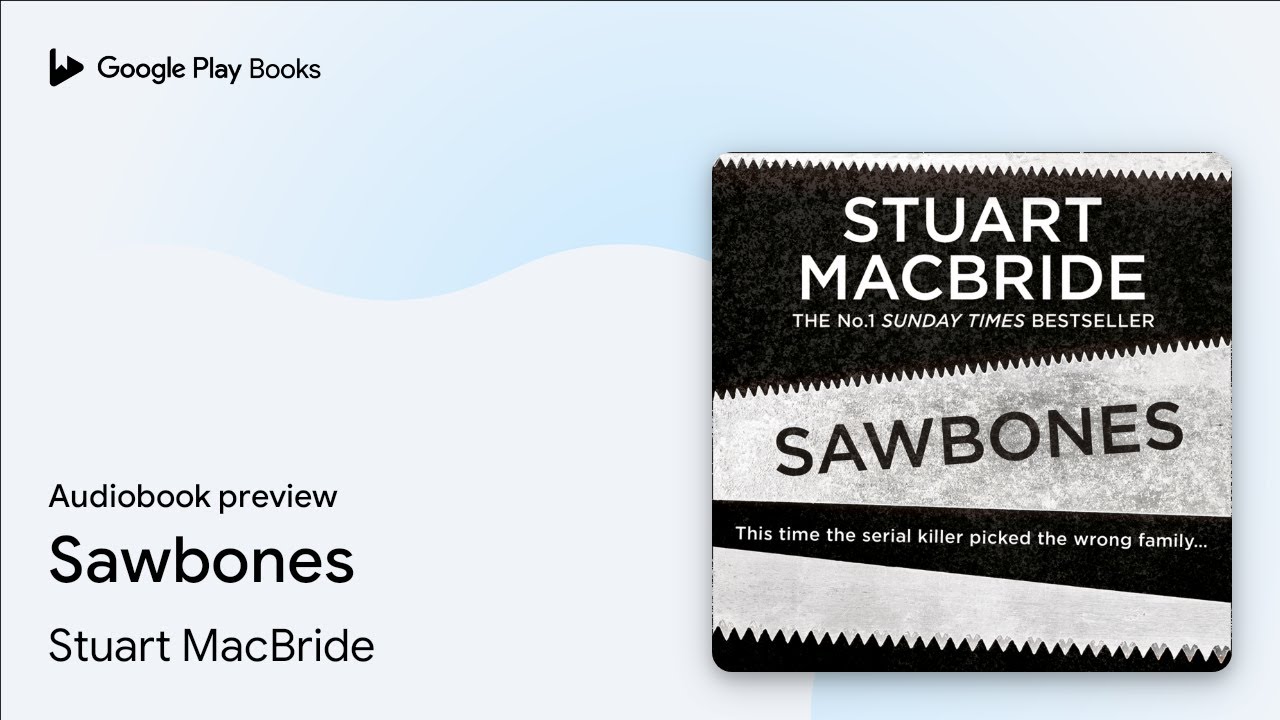 Sawbones by Stuart MacBride · Audiobook preview - YouTube