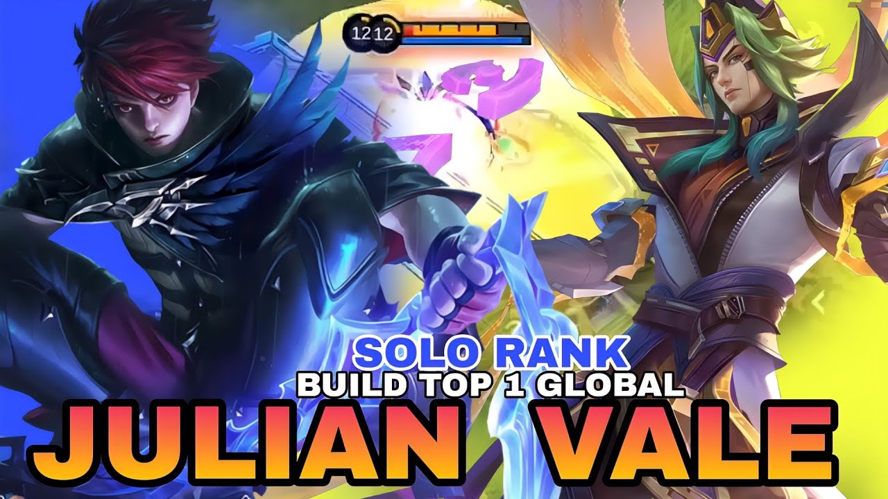 JULIAN & VALE BEST BUILD AND EMBLEM | SOLO RANK JULIAN & VALE GAMEPLAY | MOBILE LEGENDS - YouTube