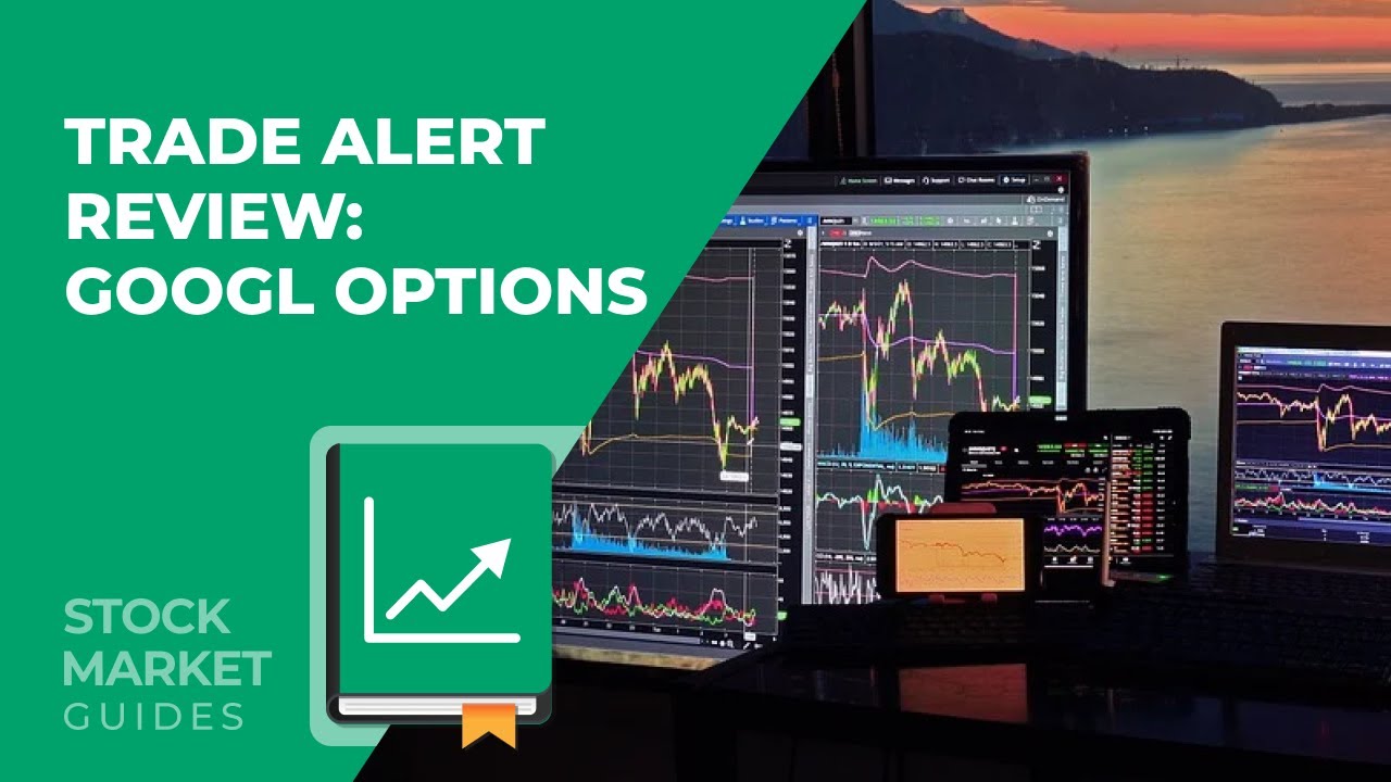 Review of Google Option Trade Alert from Stock Market Guides - YouTube