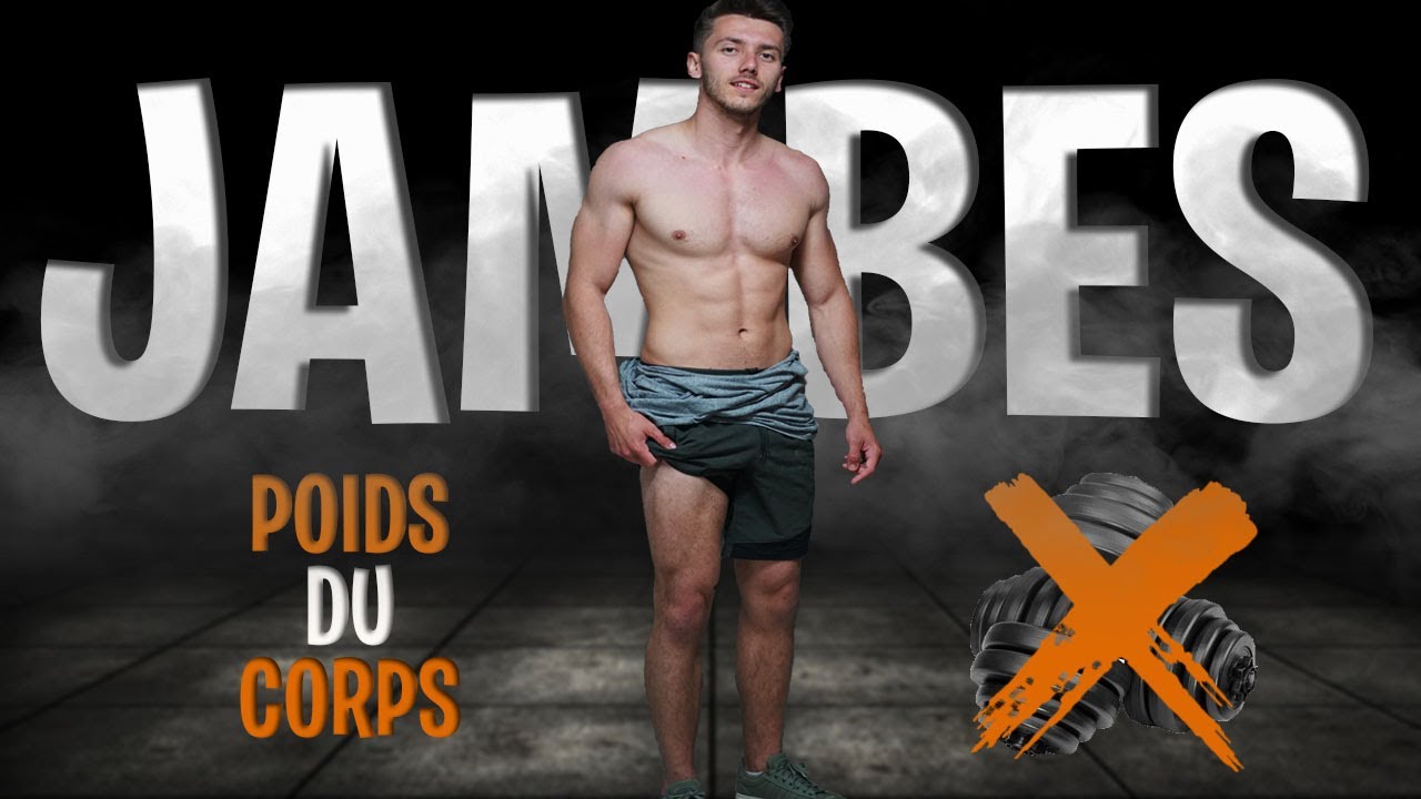 JAMBES au POIDS DU CORPS: Niveau DEBUTANT - YouTube