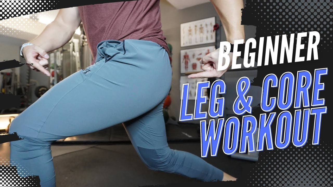 Beginner Leg & Core Workout - YouTube